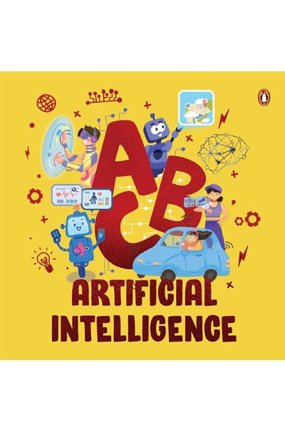 ABC Artificial Intelligence: Discover A to Z of AI an Engaging ...